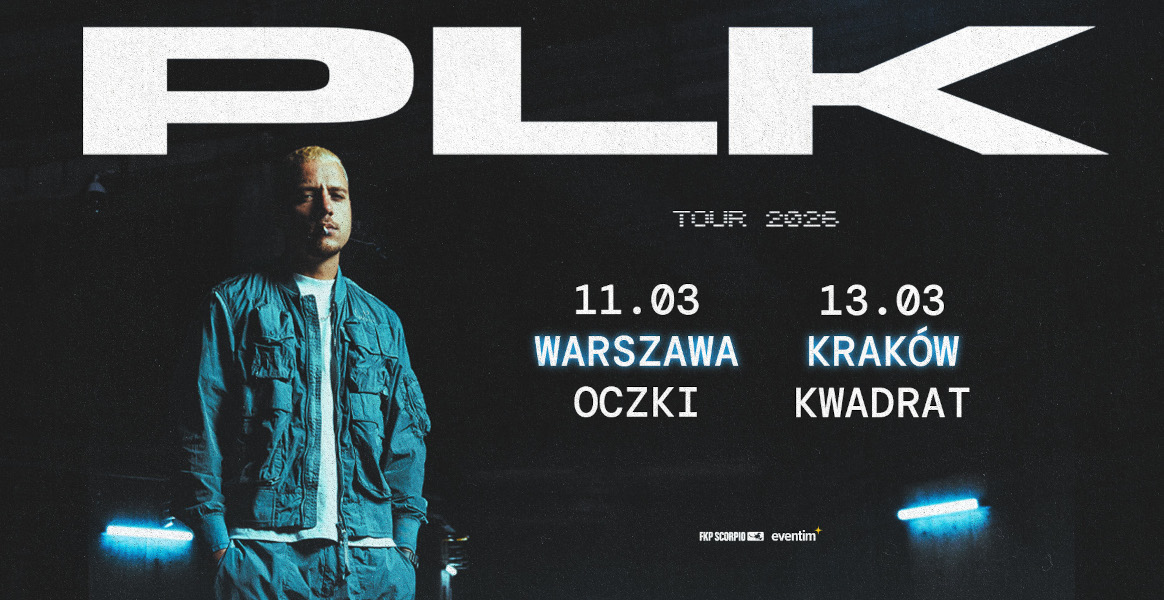 PLK – koncerty w Polsce 2026 | Warszawa i Kraków – bilety