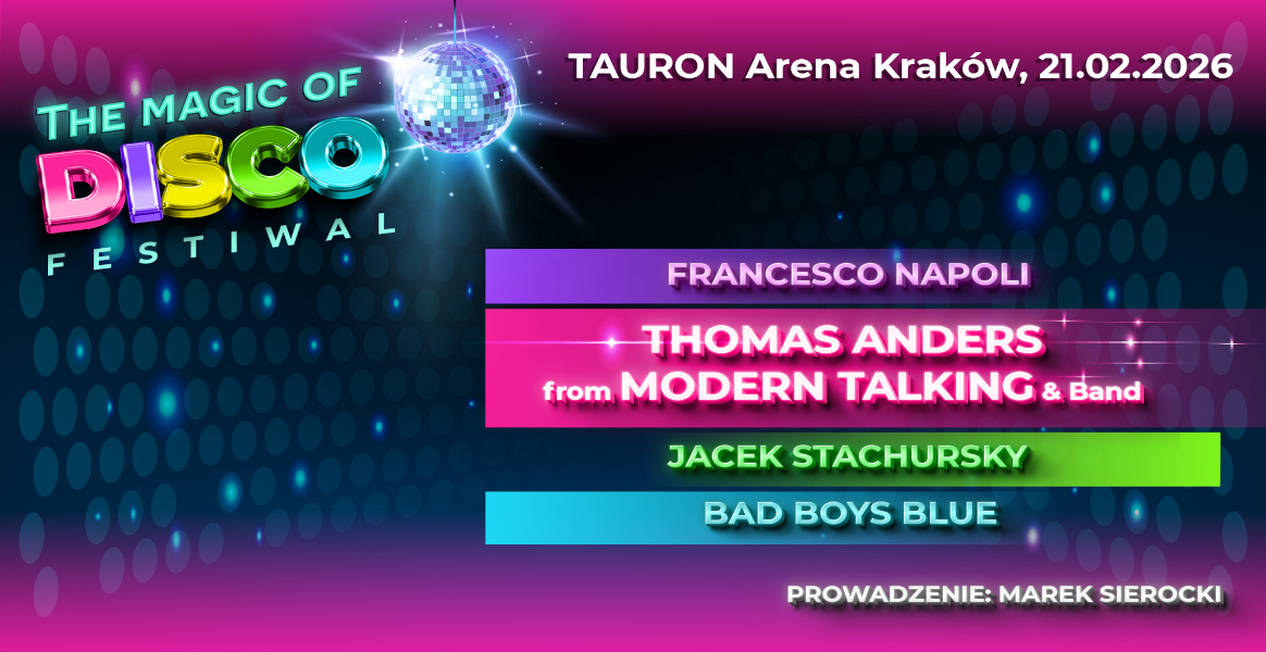 The Magic of Disco Festival 2026 – Kraków, 21 lutego – bilety